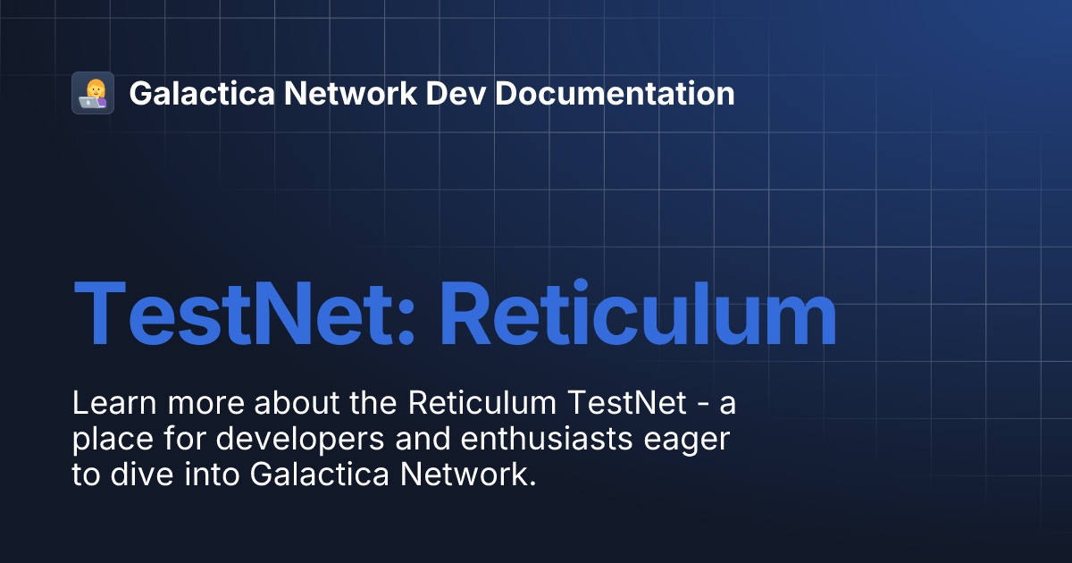 TestNet: Reticulum | Galactica Network Dev Documentation