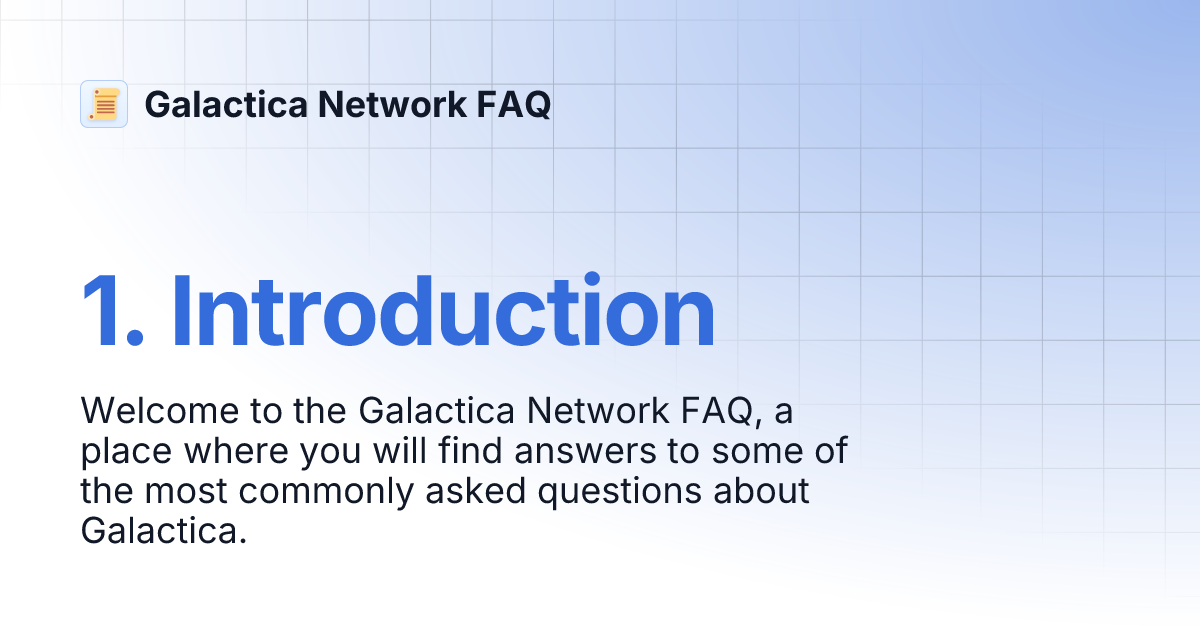 1. Introduction | Galactica Network FAQ